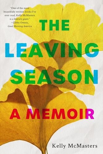 Kelly McMasters The Leaving Season (Paperback) (UK IMPORT ...