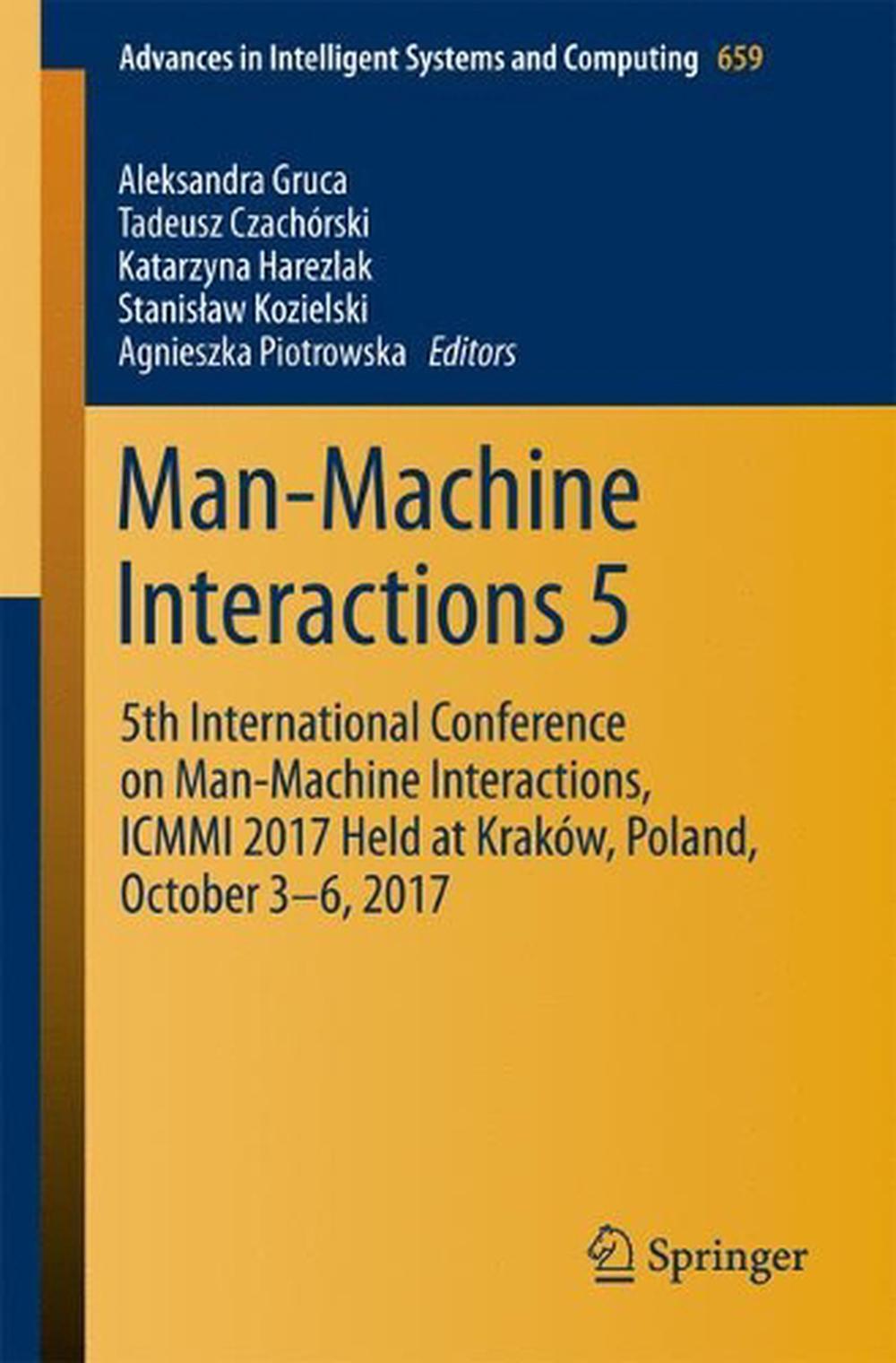 Man-Machine Interactions 5: 5th International Conference on Man-Machine ...