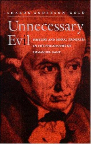 Suny Series in Philosophy Ser.: Unnecessary Evil : History and Moral ...