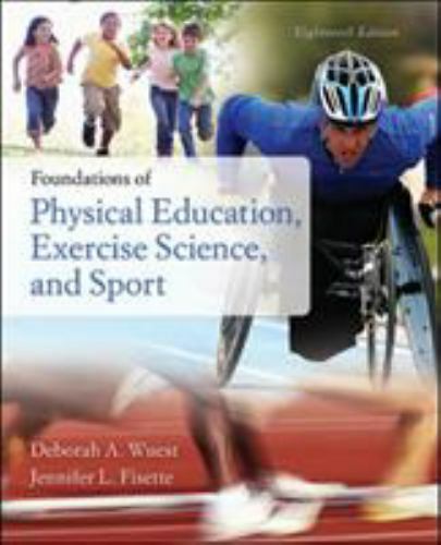 Foundations of Physical Education, Exercise Science, and Sport by ...