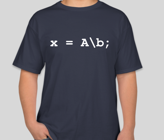 MATLAB x=A/b Programming Language MathWorks T-shirt | eBay