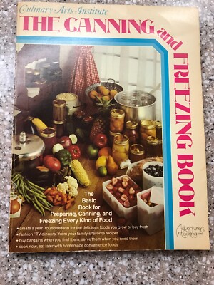 Culinary Arts institute Canning and Freezing Book | eBay