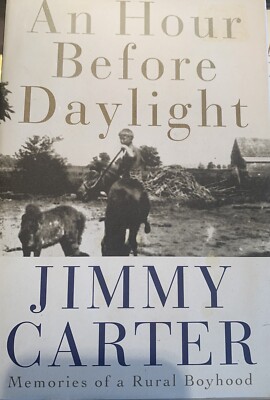 SIGNED: “An Hour Before Daylight: Memories from a Rural Boyhood” by ...