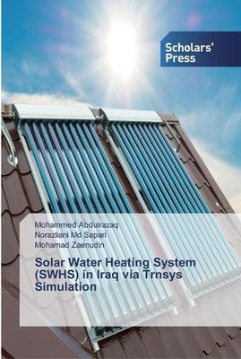 Solar Water Heating System (SWHS) in Iraq via Trnsys Simulation by ...