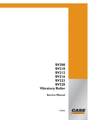 Case SV208, SV210, SV212, SV216, SV223, SV228 Vibratory Roller Service ...