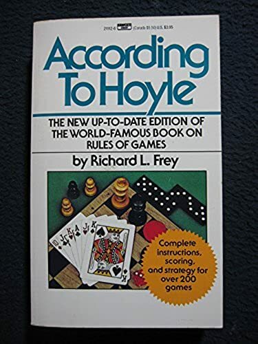 According to Hoyle: The Up-to-Date Edition of the World-Famous Book on ...