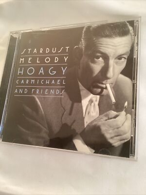 Hoagy Carmichael and Friends - Stardust Melody CD - Ethel Waters - Earl ...