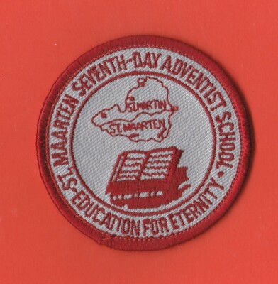 MAARTEN SEVENTH-DAY ADVENTIST SCHOOL EDUCATION FOR ETERNITY PATCH | eBay