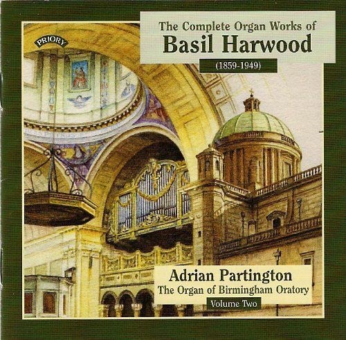 Adrian Partington - Basil Harwood The Complete Organ Works - Vol. 2 ...
