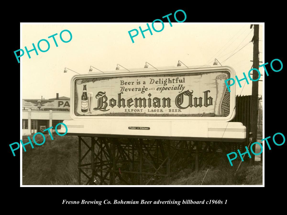 8x6 HISTORIC PHOTO OF FRESNO BREWERY BOHEMIAN BEER ADVERTISING ...