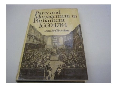 Party and Management in Parliament, 1660-1784 Book The Fast Free ...
