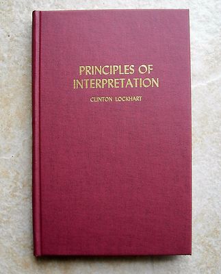 Principles of Interpretation ~ Clinton Lockhart ~ Church of Christ ~ HB ...