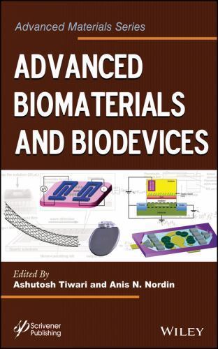 Advanced Material Ser.: Advanced Biomaterials and Biodevices by Anis N ...