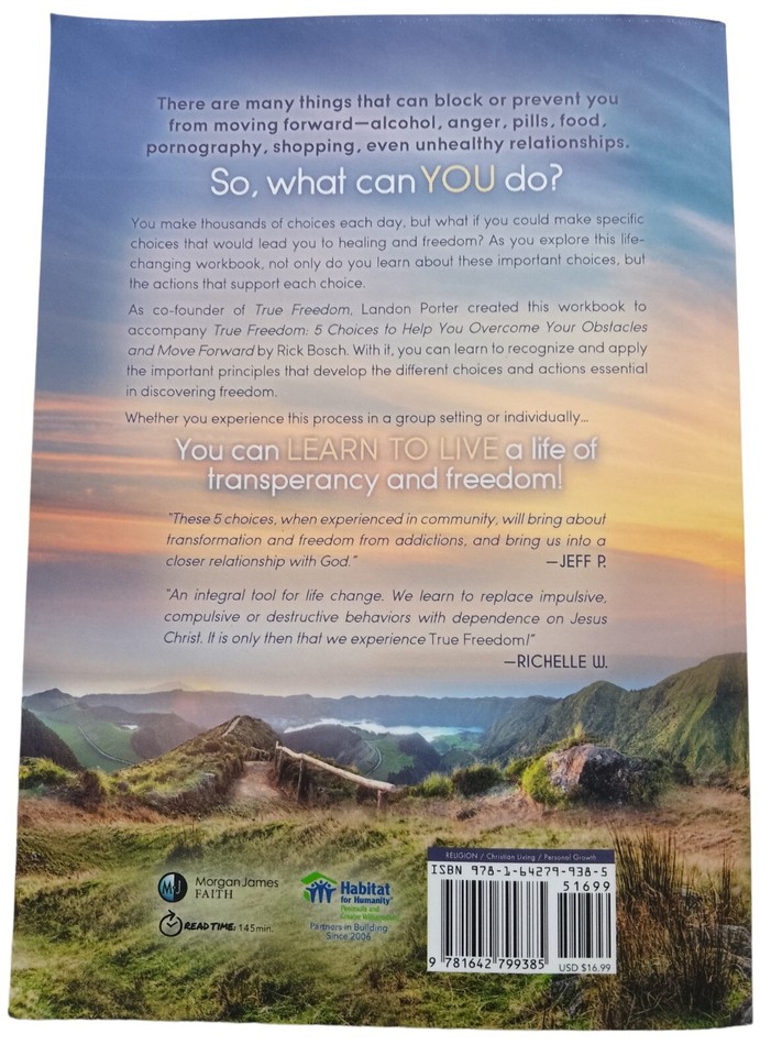 True Freedom Workbook: 5 Choices to Help You Overcome Obstacles ~ L ...