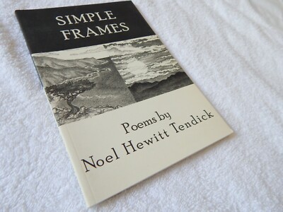 Simple Frames Poems by Noel Hewitt Tendick Paperback 2004 | eBay