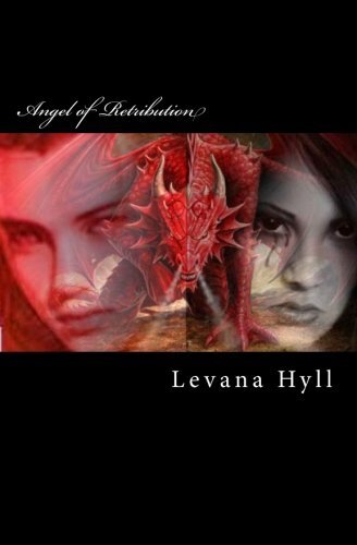 Angel of Retribution: Alpha Angels Series, Hyll 9781463626532 Free ...