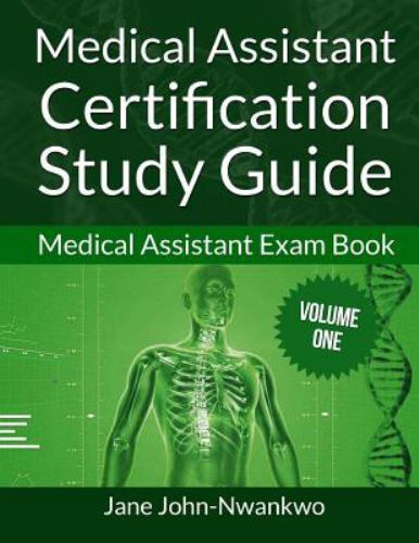 Medical Assistant Certification Study Guide : Medical Assistant Exam ...