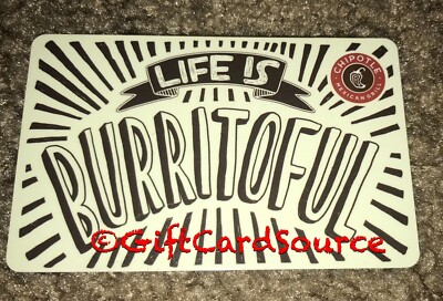 2014 CHIPOTLE GIFT CARD LIFE IS BURRITOFULL COLLECTIBLE NEW | eBay