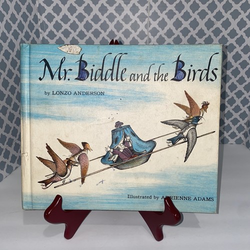 MR. BIDDLE AND THE BIRDS Lonzo Anderson, Adrienne Adams Children's Book ...