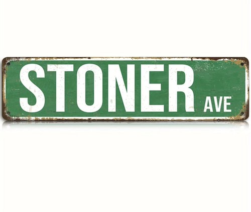 Stoner Ave Retro Metal Tin Sign 4”x16” Rustic Green | eBay