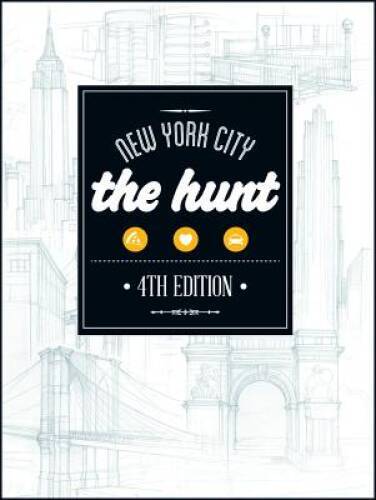 The HUNT New York City (The HUNT Guides) - Paperback By Kang, JoAnna ...