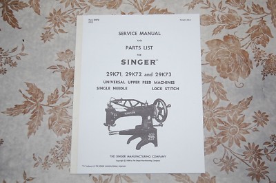 Service + Illustrated Parts Manual for Singer Sewing Machines 29k71 ...