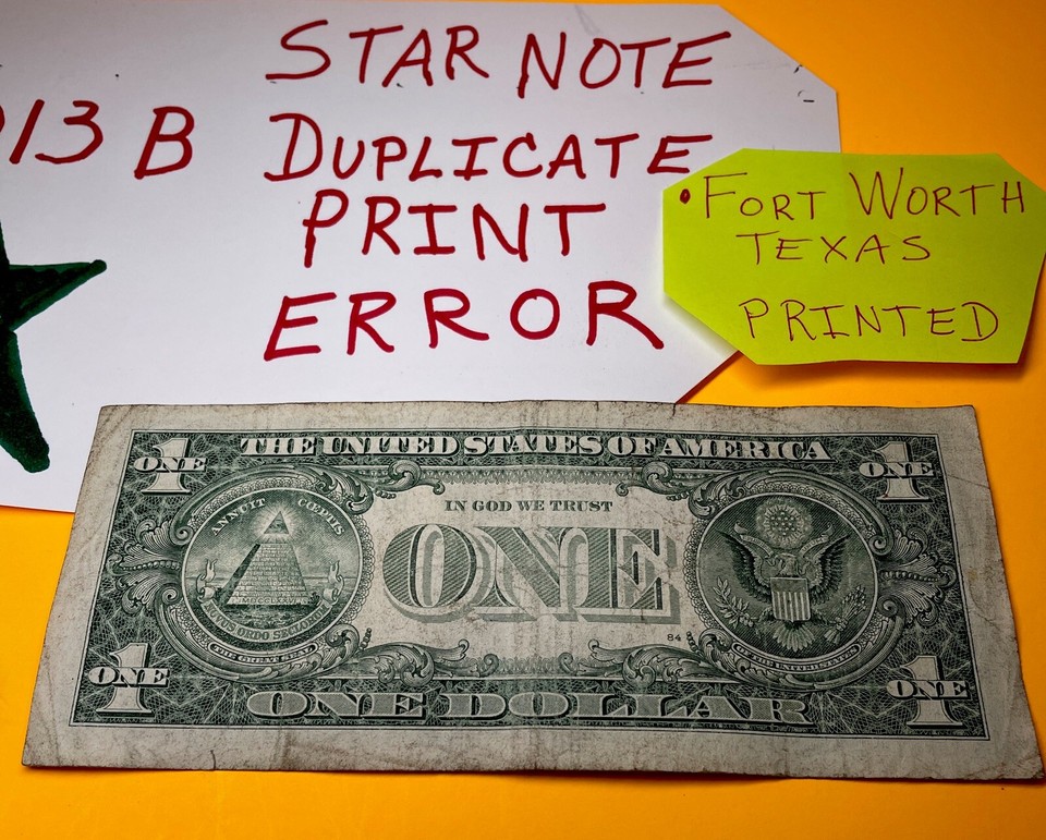 2013 B Duplicate Print Error $1 B 08286763* FW Fancy Serial Numbers ...