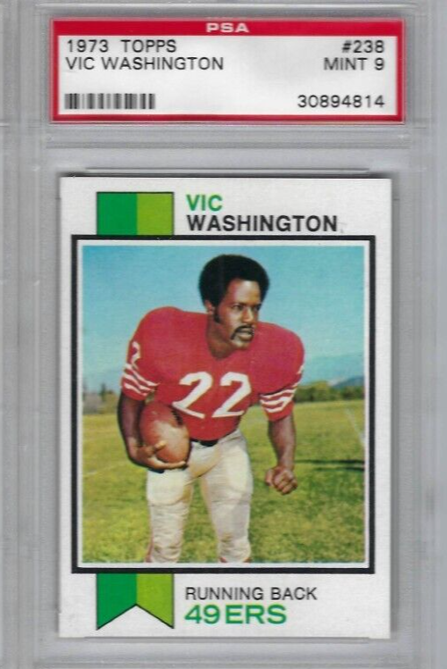 1973 Topps football card #238 Vic Washington San Francisco 49ers graded ...