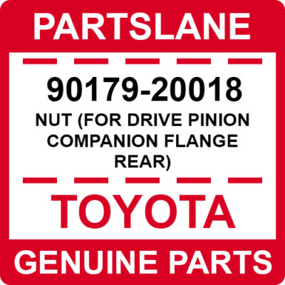 90179-20018 Toyota OEM Genuine NUT (FOR DRIVE PINION COMPANION FLANGE ...