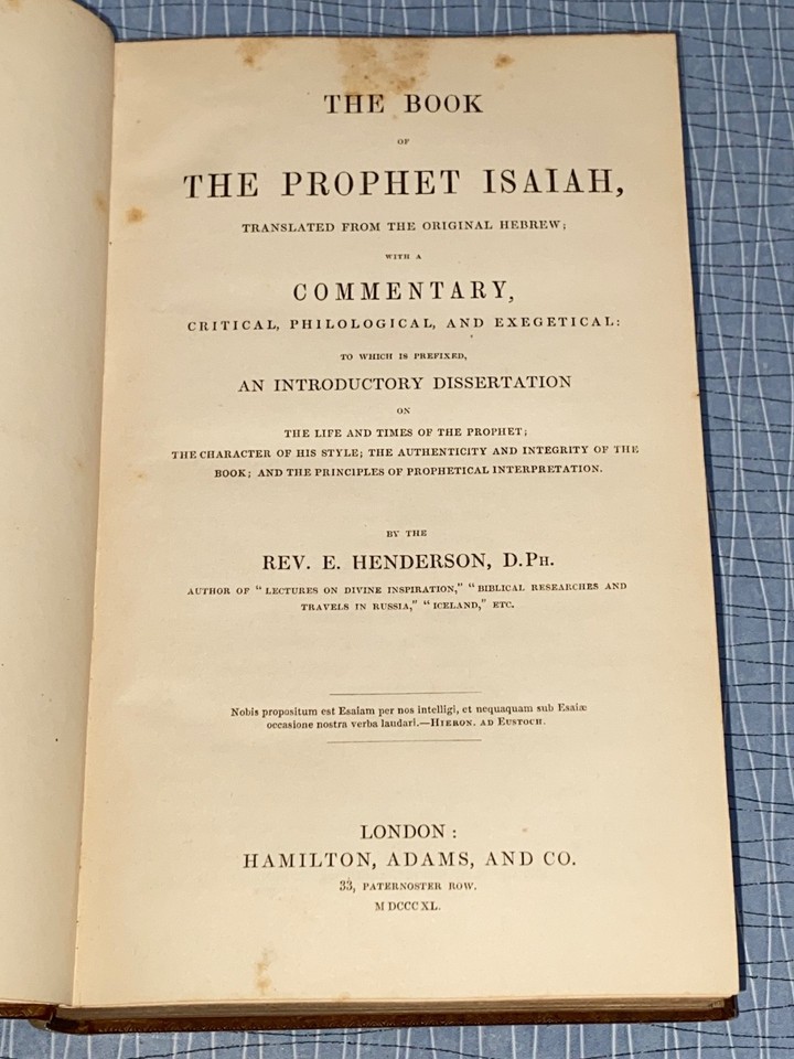 BOOK OF THE PROPHET ISAIAH - Rev E. Henderson [1840 1st Ed] full ...