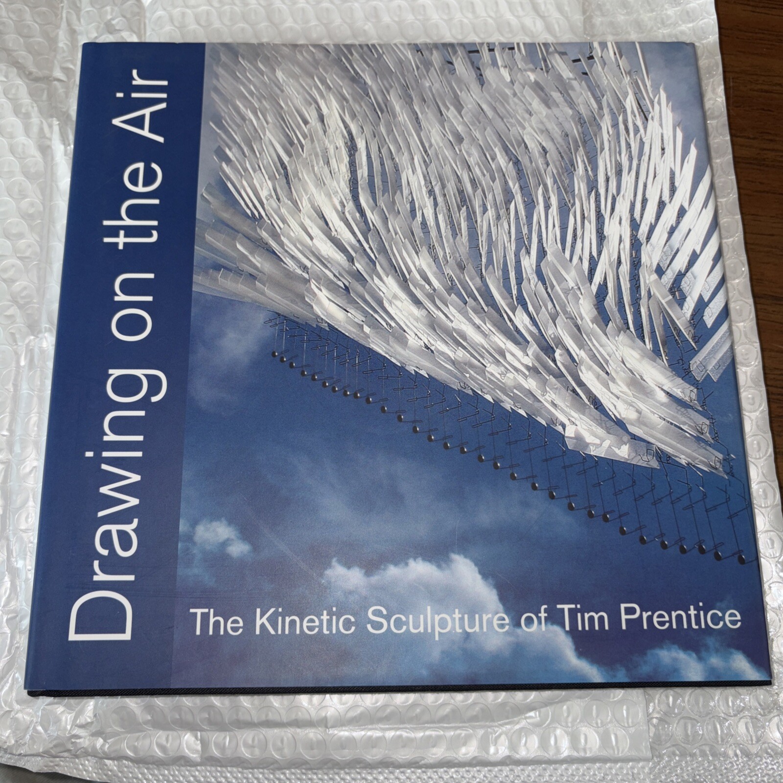 Drawing on the Air : The Kinetic Sculpture of Tim Prentice - Signed by ...