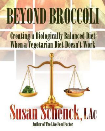 Beyond Broccoli by Susan Schenck Lac (2011, Trade Paperback) for sale ...