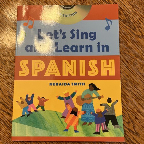 Let's Sing and Learn in Spanish (Book + Audio CD) [With CD] by Neraida ...