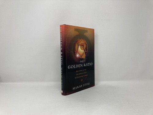 Golden Ratio The Story of Phi the World's Most Astonishing Number by ...