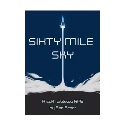 Ben Arndt RPG Sixty Mile Sky NM | eBay