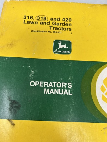 USED John Deere 316, 318 And 420 Lawn And Garden Tractors Operator's ...