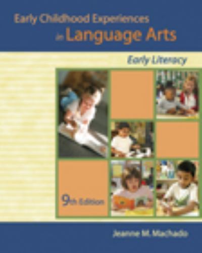 Early Childhood Experiences in Language Arts: Early Literacy ...