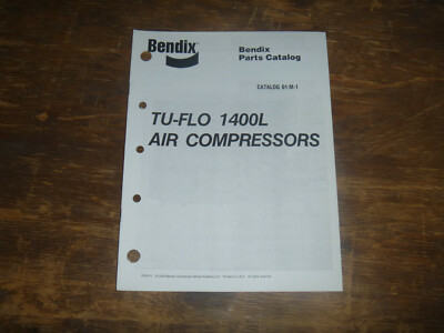 Bendix TU-FLO 1400L Air Compressors Parts Catalog Manual xz | eBay