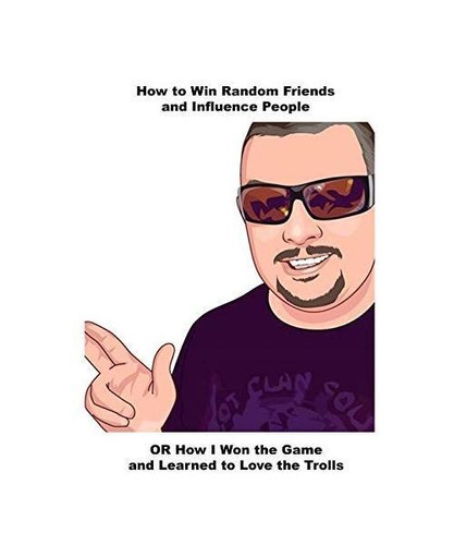 How to Win Random Friends and Influence People: OR How I Won the Game ...