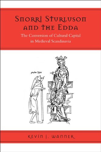 SNORRI STURLUSON AND THE EDDA: THE CONVERSION OF CULTURAL By Kevin ...