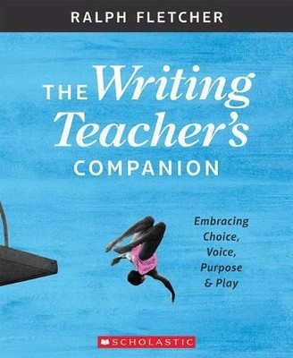 Ralph Fletcher The Writing Teacher's Companion (Tascabile) | eBay