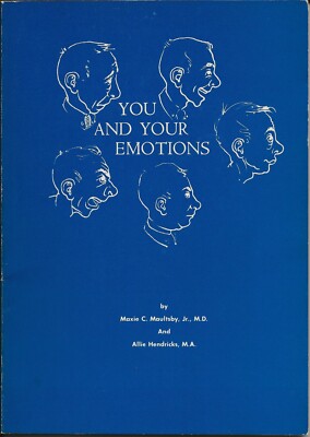 You and Your Emotions by Maxie C. Maultsby Jr., (1974, Rational Self ...