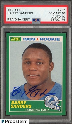 Barry Sanders HOF Signed 1989 Score #257 RC Rookie PSA 10 PSA/DNA 10 ...