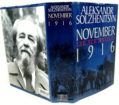 November 1916 [The Red Wheel II] - Aleksandr Solzhenitsyn 1999 HC VG ...