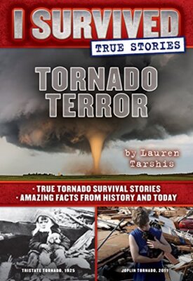 Tornado Terror (I Survived True Stories #3) (3) Tarshis, La ...