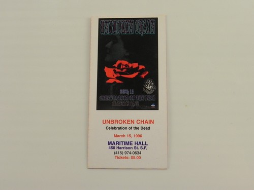 Unbroken Chain - Maritime Hall - San Francisco - Unused Concert Ticket ...