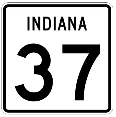 Indiana State Route 37 Sticker R7195 Highway Sign Road Sign Decal | eBay
