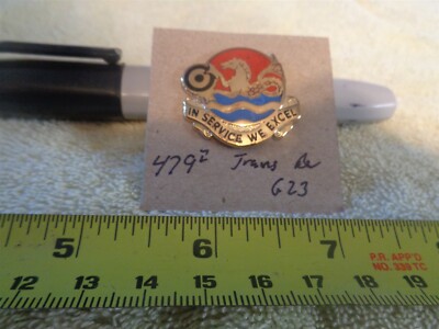 479th Transportation Battalion G23 Unit Crest, DI, DUI (DRAW#114) | eBay