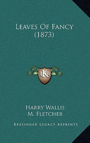 Leaves of Fancy by M. Fletcher and Harry Wallis (2010, Trade Paperback ...