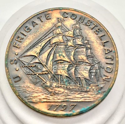 1797 FIRST SHIP OF US NAVY SOUVENIER MEDAL U S FRIGATE CONSTELLATION ...